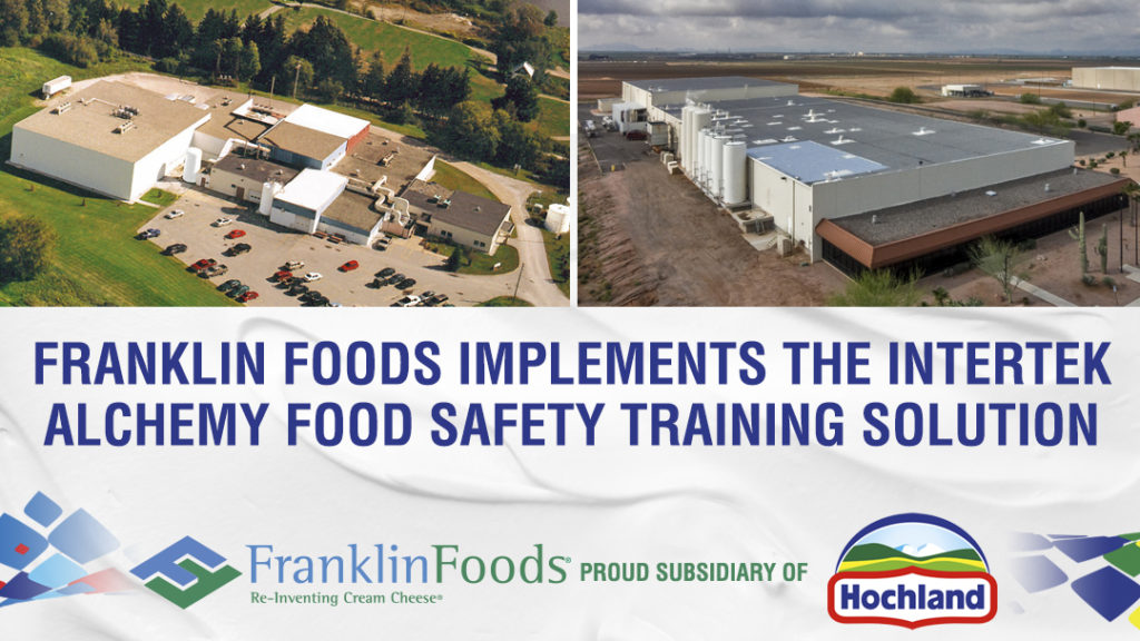 Franklin Foods Implements the Intertek Alchemy Food Safety Training ...